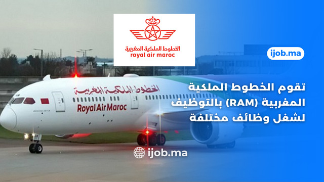 Royal Air Maroc (RAM) recrute pour différents postes