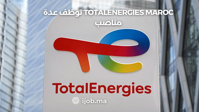 Nouvelles Offres d’Emploi chez TotalEnergies Maroc